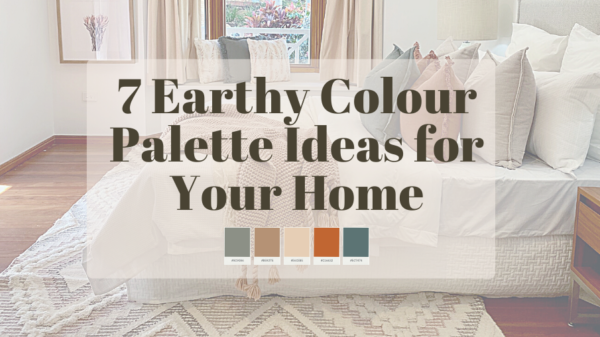 7 Earthy Colour Palette Ideas for Your Home - Foxy Home Staging